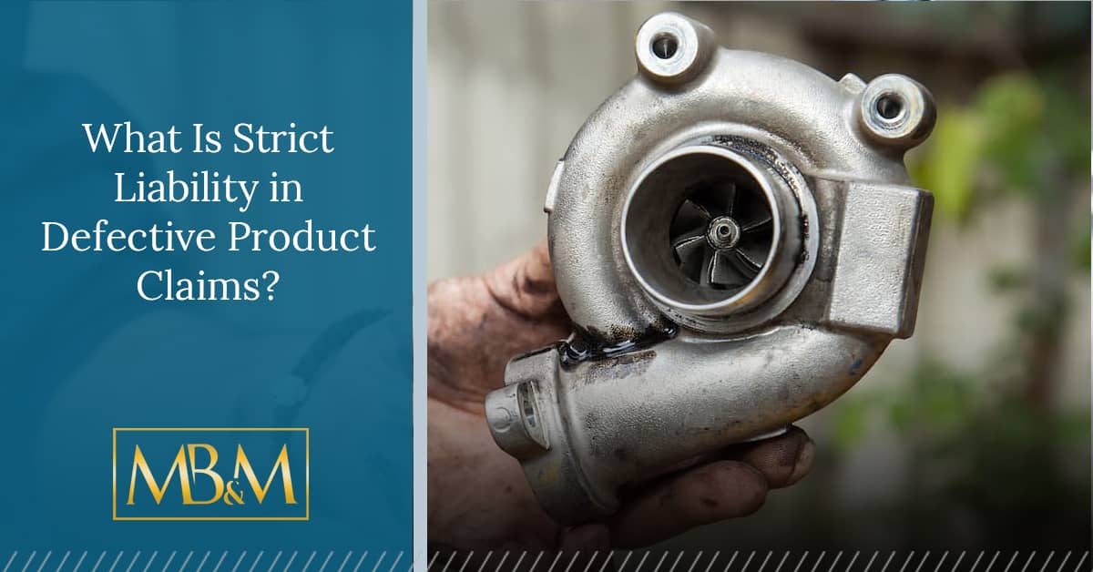 Strict Liability in Product Liability Cases | Providence, RI